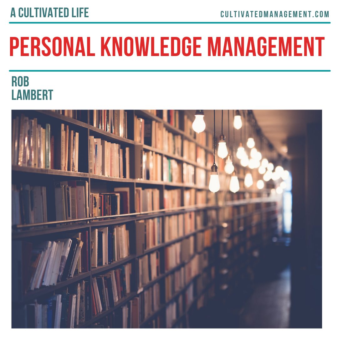 A Personal Knowledge Management System - a 4 step process to build an ...